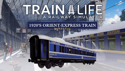 Train Life Train Life: A Railway Simulator - Orient Express DLC | Hype ...